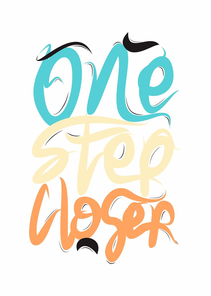 'One Step Closer' Poster by Distrowlinc | Displate