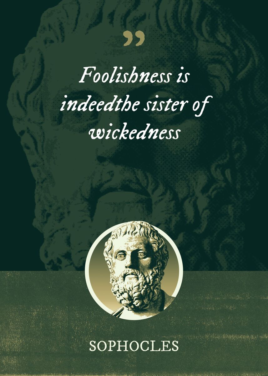 'Foolishness is indeed the ' Poster, picture, metal print, paint by ...