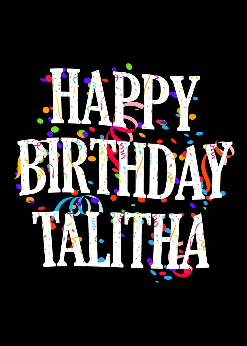 'Happy Birthday Talitha' Poster, picture, metal print, paint by ...