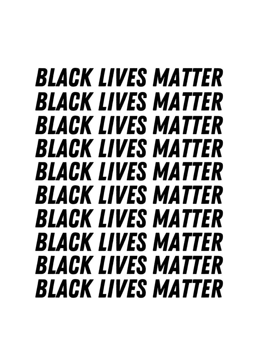 'Black Lives Matter' Poster, picture, metal print, paint by Francois ...
