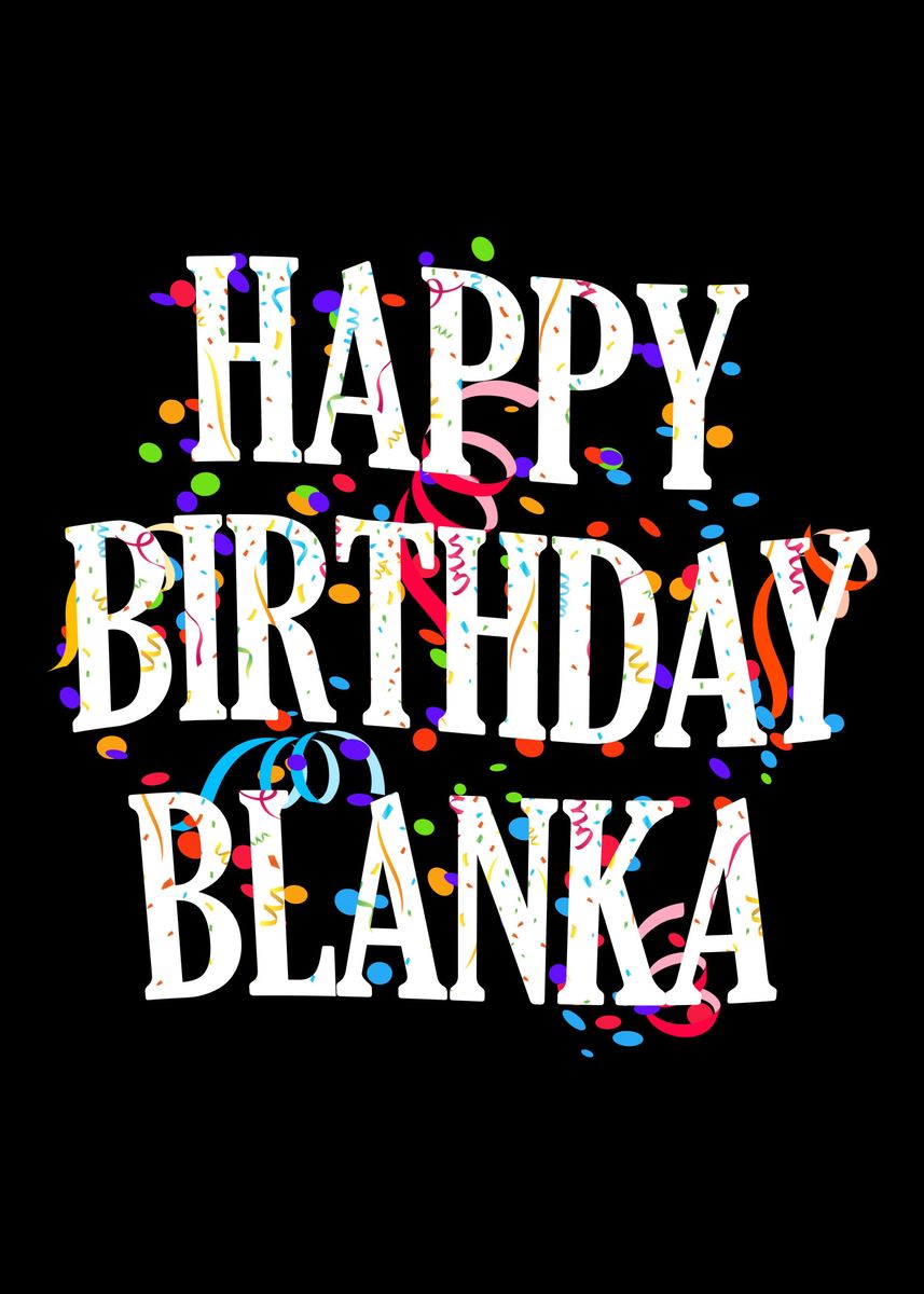 'Happy Birthday Blanka' Poster, picture, metal print, paint by ...