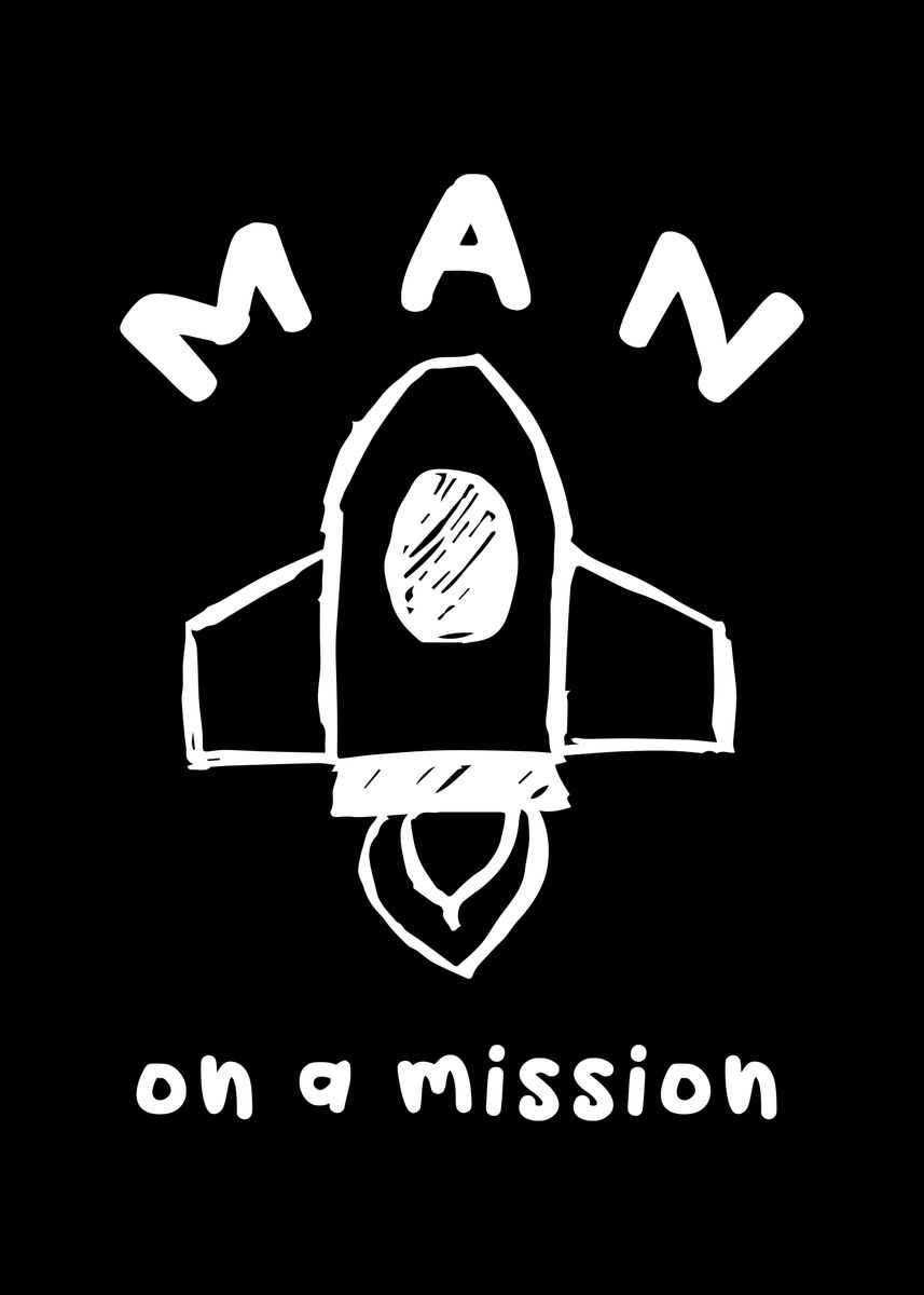 'Man On A Mission' Poster, picture, metal print, paint by Maricris M ...