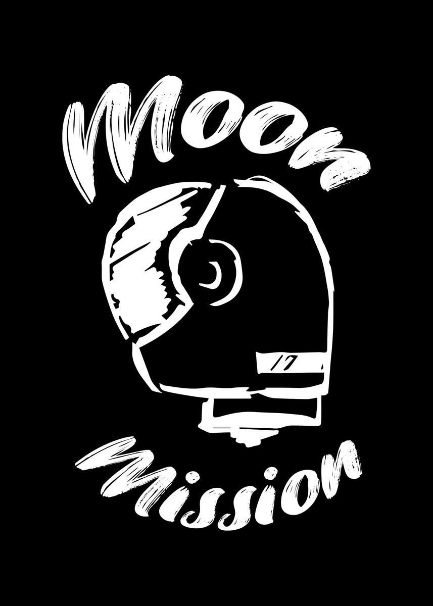 'Moon Mission' Poster, picture, metal print, paint by Maricris M | Displate