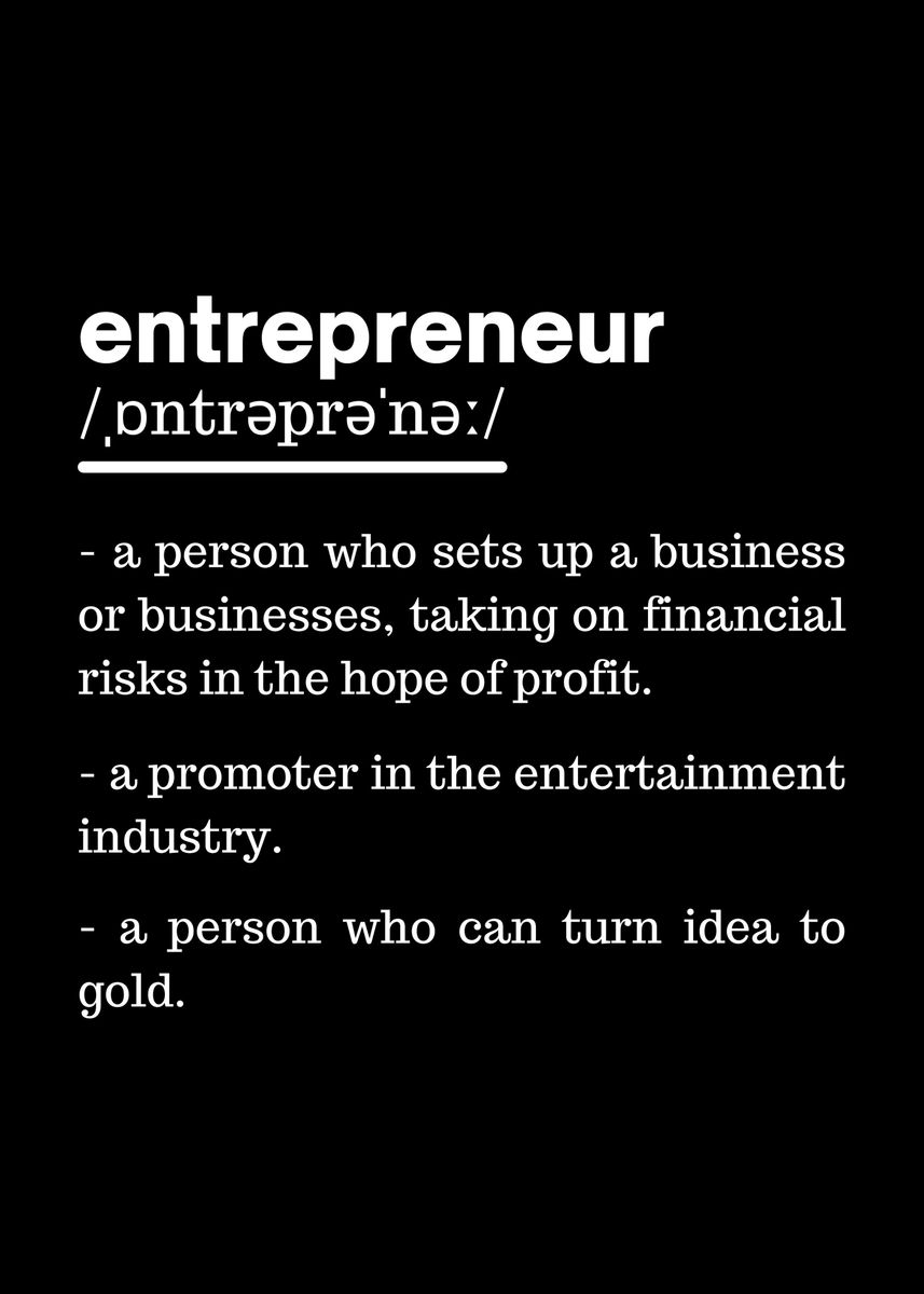 'Entrepreneur Definition' Poster, picture, metal print, paint by ...