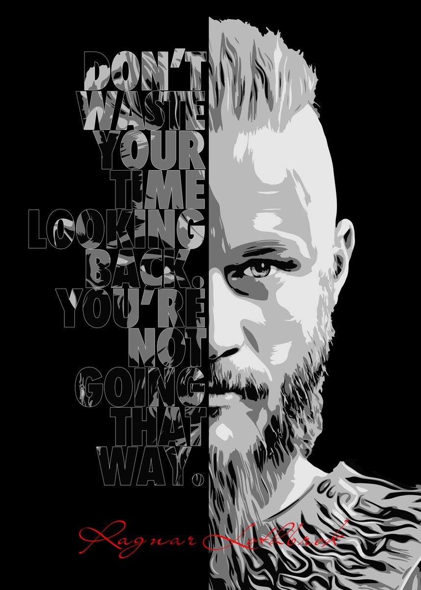 'Ragnar Lothbrok Quote' Poster, picture, metal print, paint by ...