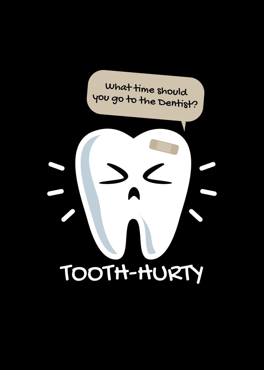 'Tooth Hurty Dentist' Poster, picture, metal print, paint by Mooon ...