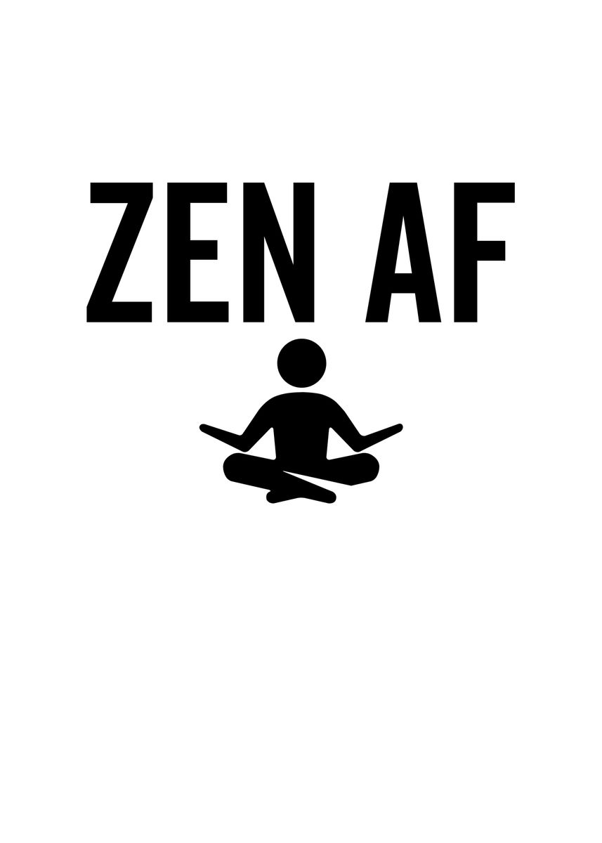 'Zen AF' Poster, picture, metal print, paint by Francois Ringuette ...