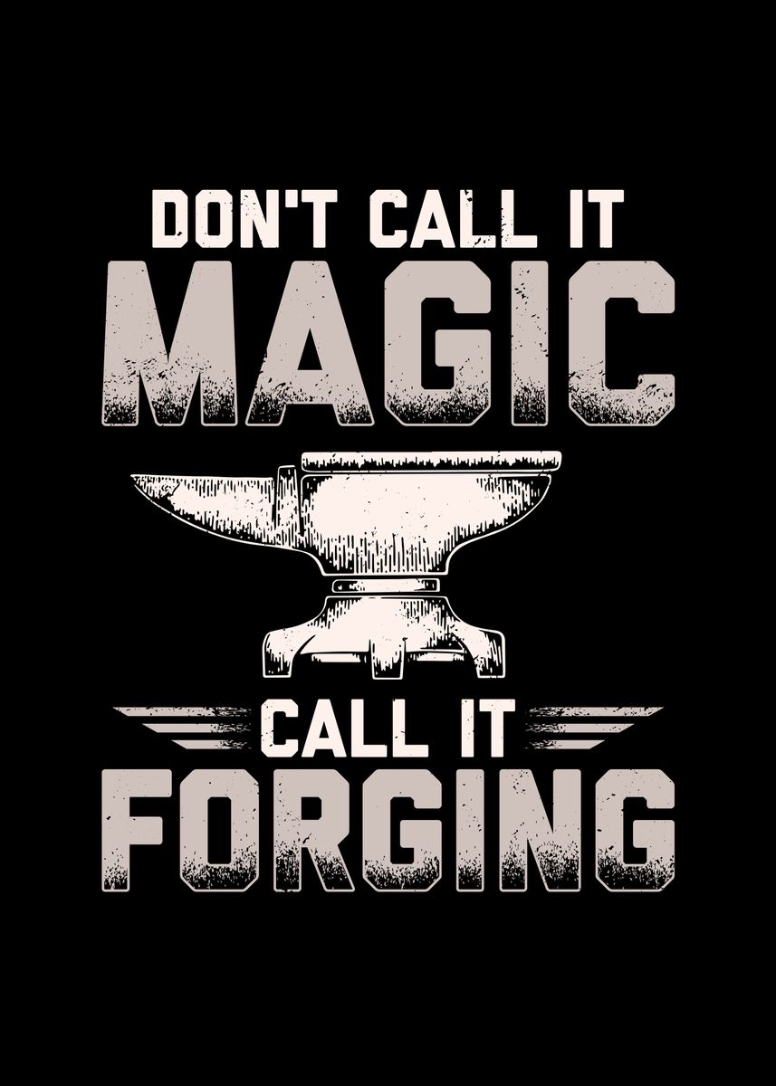 'Blacksmith Sayings Gifts' Poster, picture, metal print, paint by TW ...