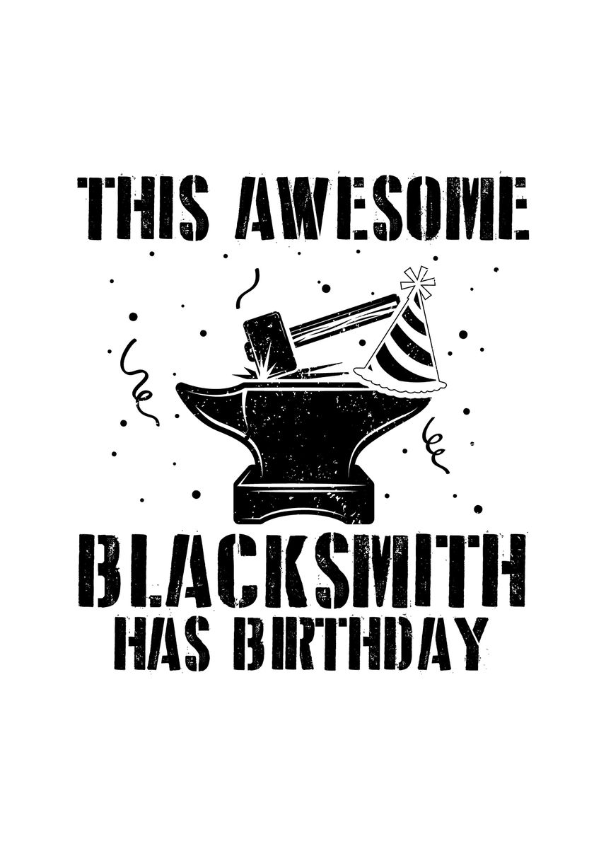 'Blacksmithing Forging Gift' Poster, picture, metal print, paint by TW ...