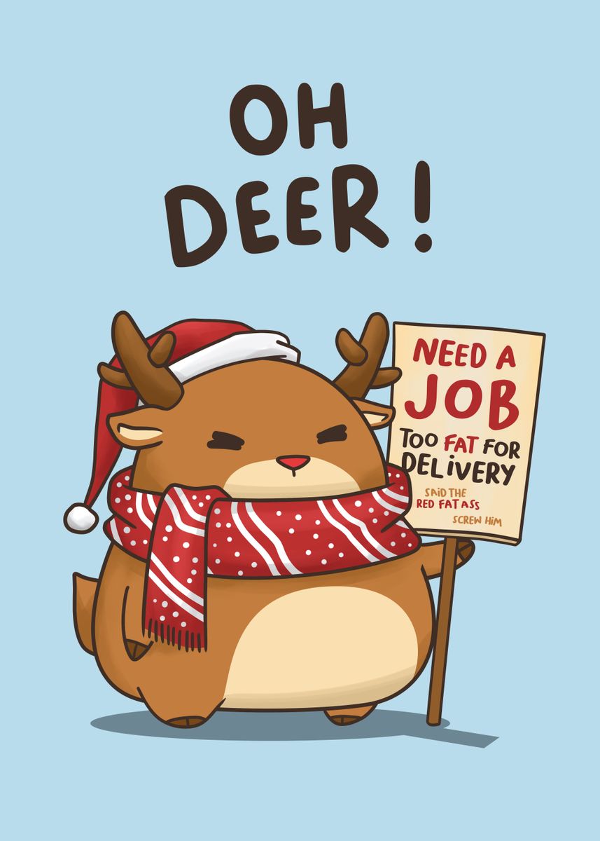 'Oh Deer Christmas Reindeer' Poster by Takeda Art | Displate