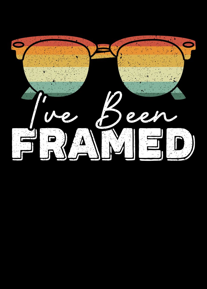 'Ive Been Framed' Poster, picture, metal print, paint by NAO | Displate
