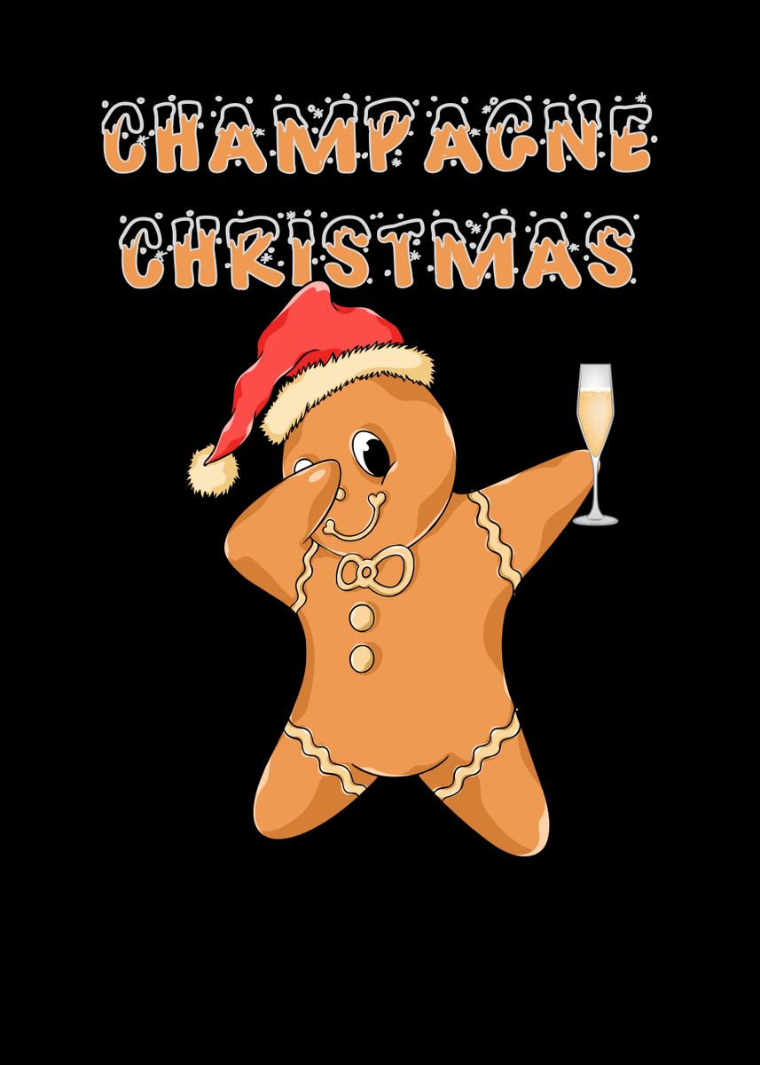 'Dab Ginger Xmas Champagne' Poster by Youwantit | Displate