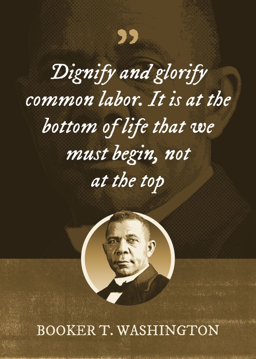 'Dignify and glorify common' Poster, picture, metal print, paint by ...