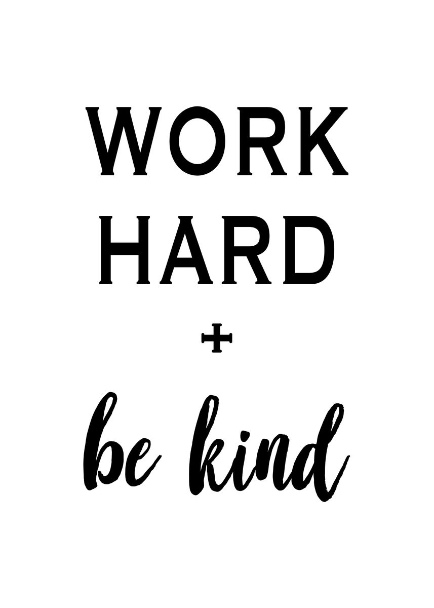 'Work Hard' Poster, picture, metal print, paint by Neon Moon | Displate