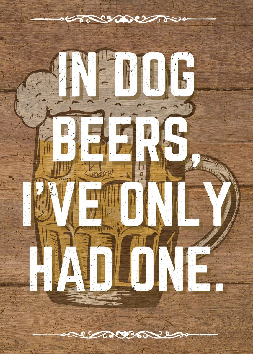 'Mancave Beer Quote' Poster by Simon Clement | Displate