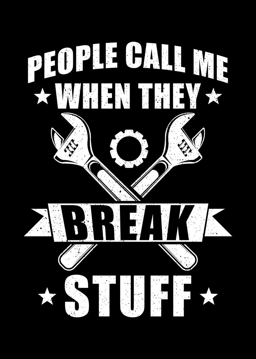 'Mechanic Saying Funny' Poster, picture, metal print, paint by schmugo ...