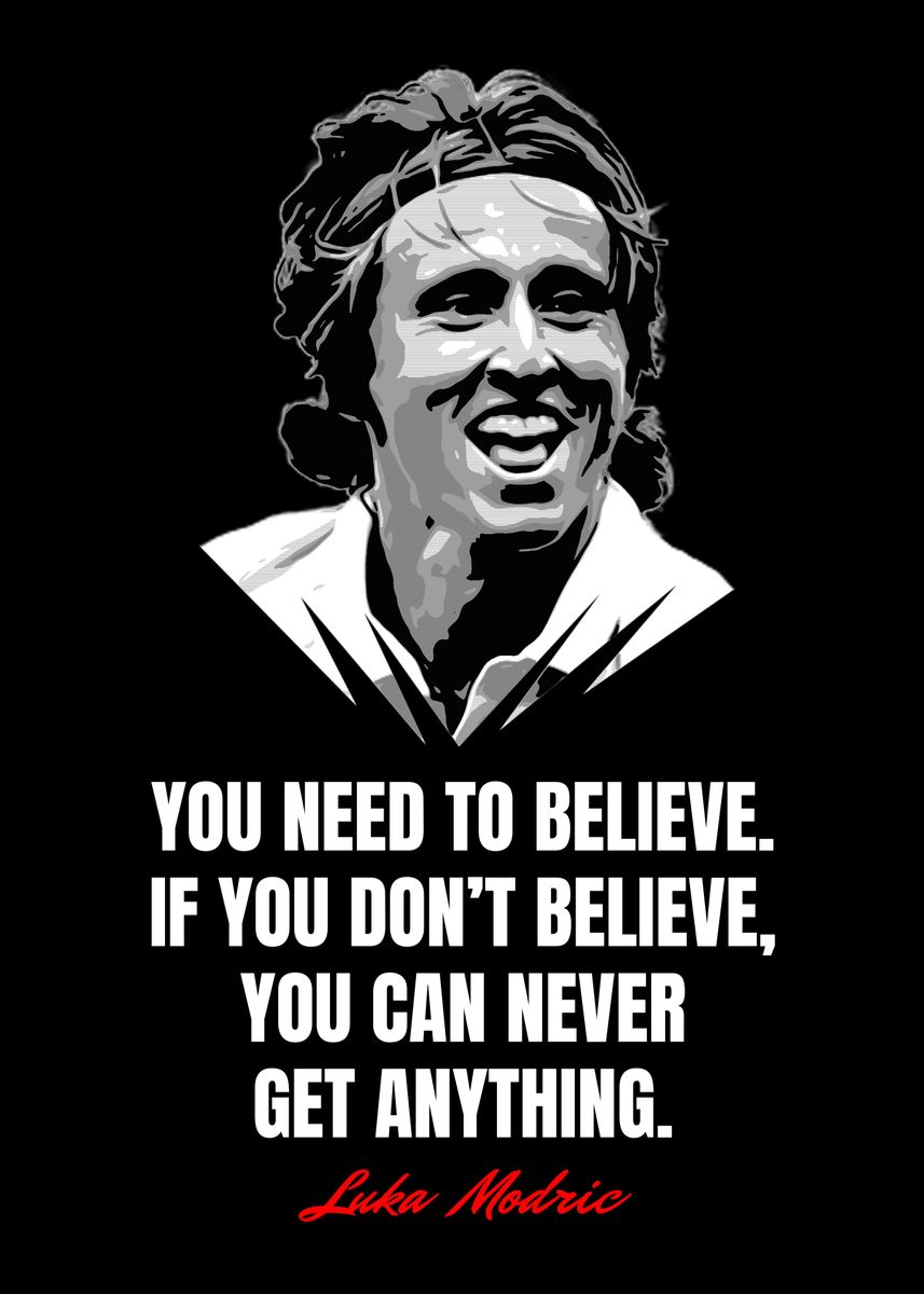 'Luka Modric Quotes' Poster, picture, metal print, paint by Best Quotes ...