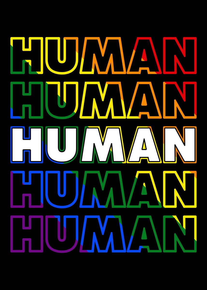 'HUMAN LGBT Pride Month' Poster by royalsigns | Displate