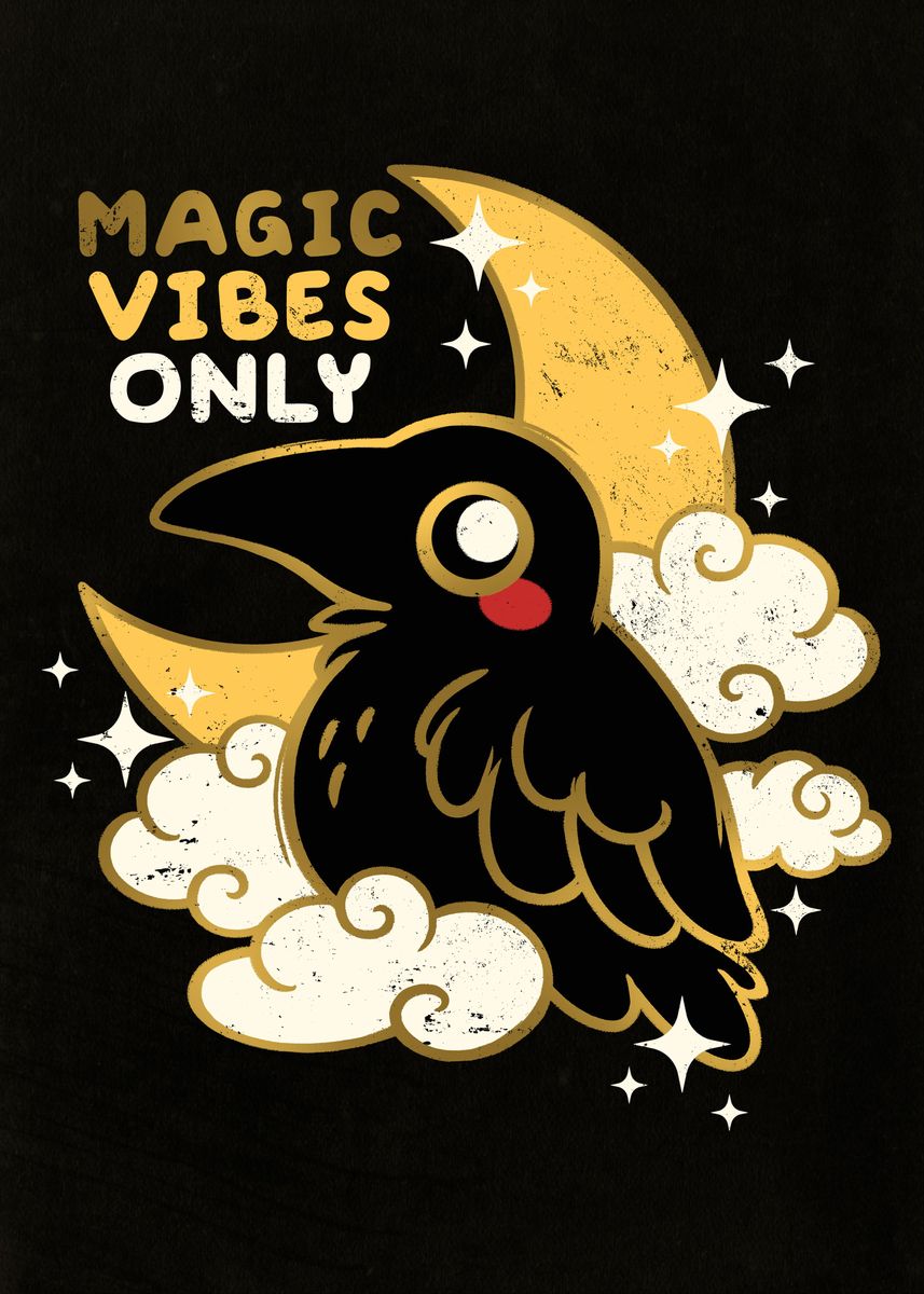 'magic vibes only' Poster, picture, metal print, paint by NemiMakeit ...