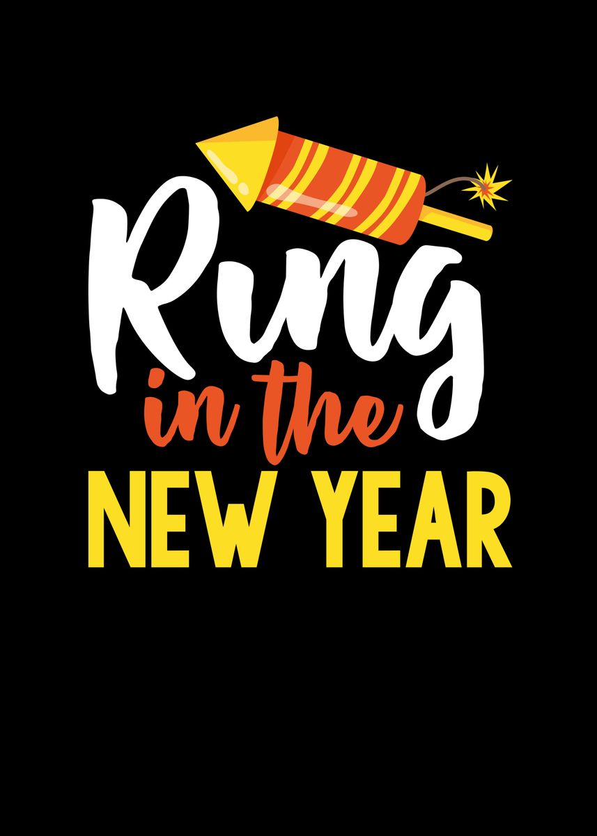 'Ring in the new Year' Poster, picture, metal print, paint by BeMi ...