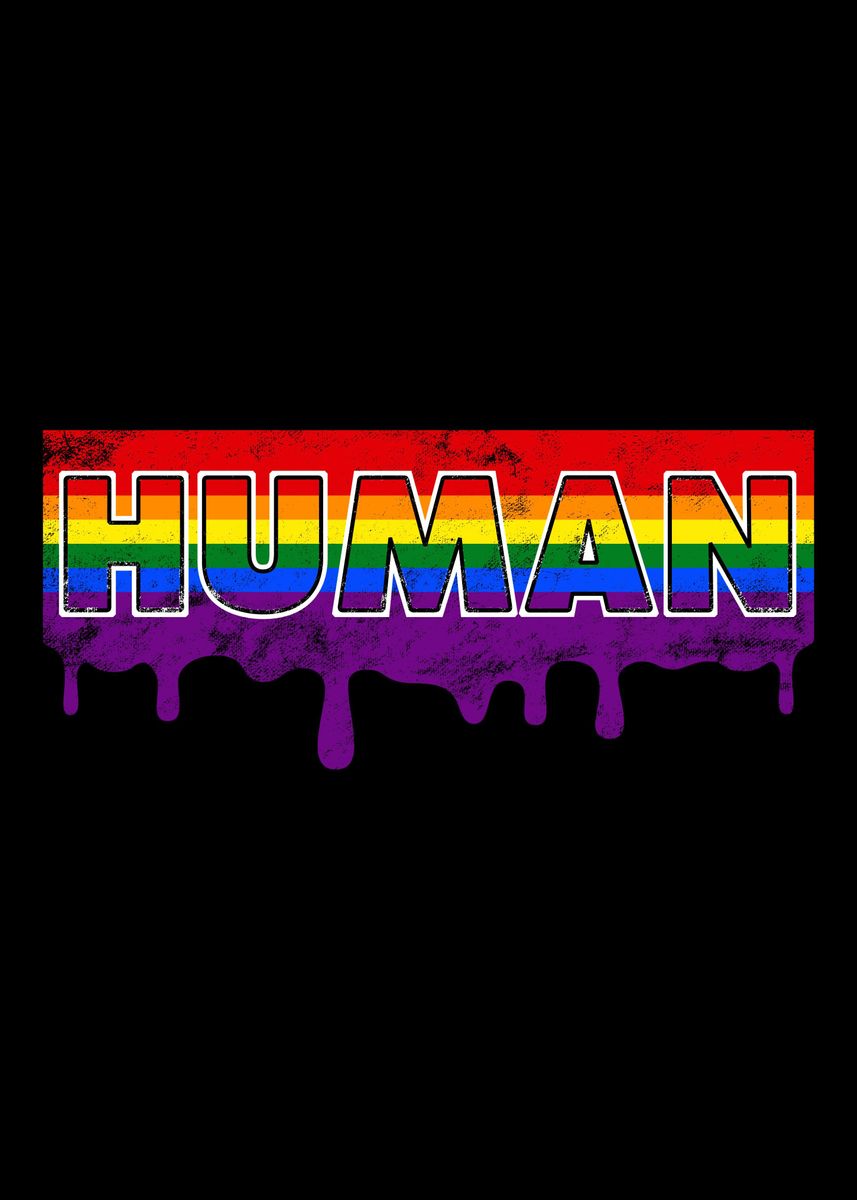 'HUMAN LGBT Pride Month' Poster, picture, metal print, paint by ...