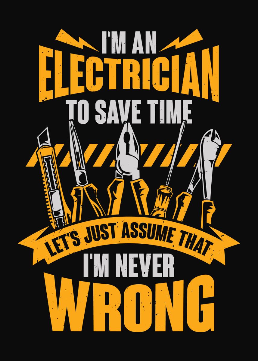 'I Am An Electrician Gift' Poster, picture, metal print, paint by ...