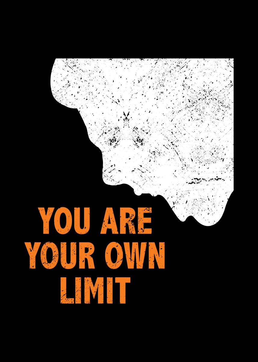'You are your own limit' Poster by Lukes Pixel Studio | Displate