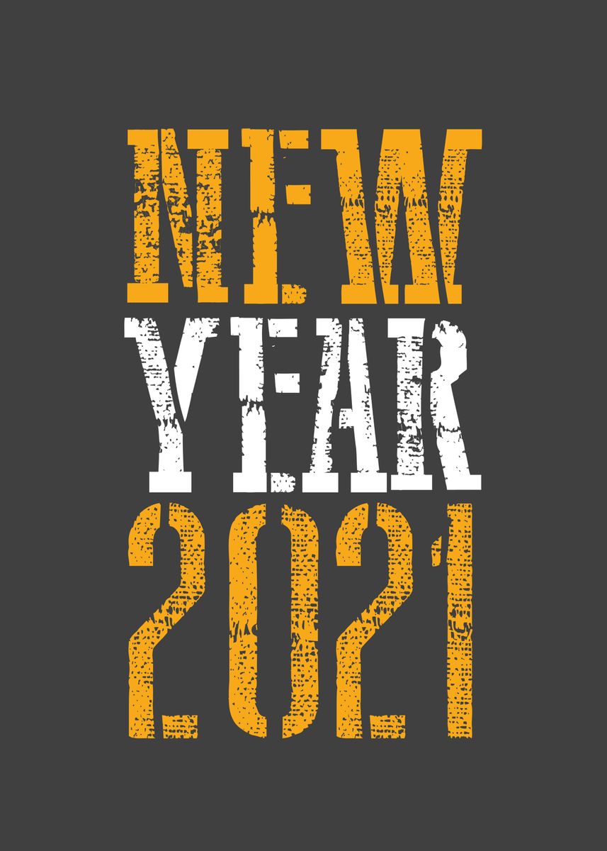'New Year 2021' Poster, picture, metal print, paint by BeMi | Displate