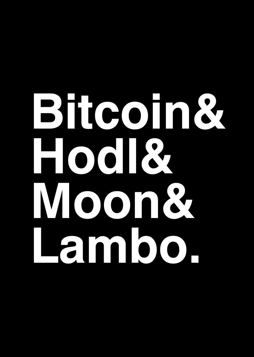 'Bitcoin Hodl Moon Lambo' Poster, picture, metal print, paint by ...