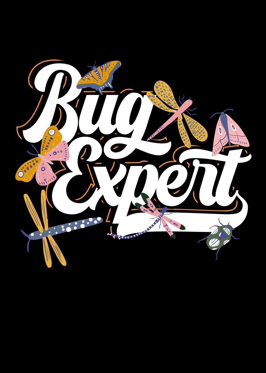 'Bug Expert E' Poster by NAO | Displate