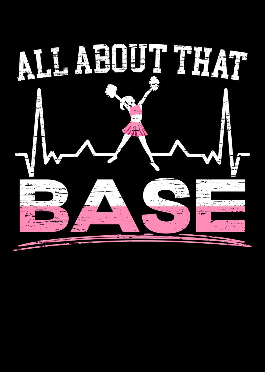 'All About That Base Cheer' Poster, picture, metal print, paint by NAO ...