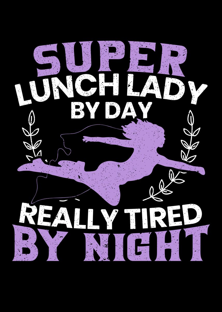 'Super Lunch Lady ' Poster, picture, metal print, paint by NAO | Displate