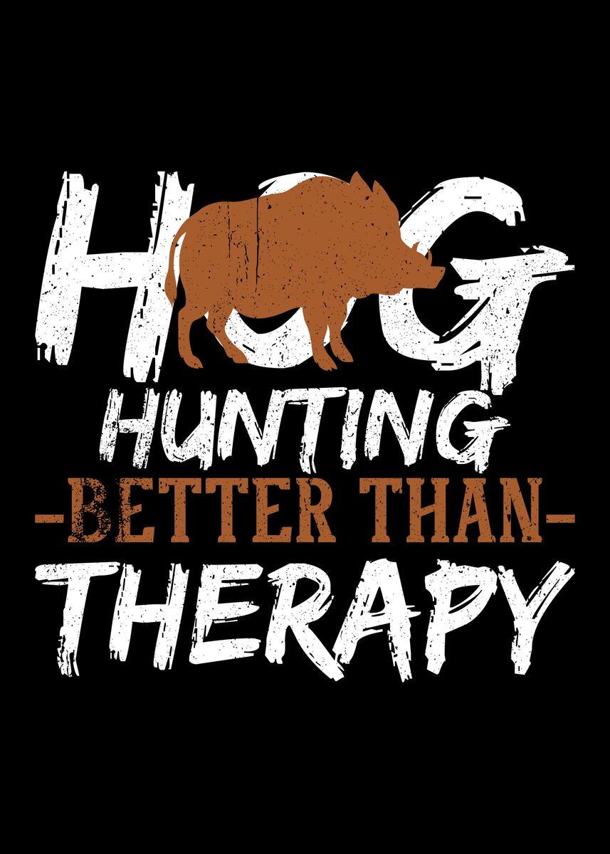 'Hog Hunting Boar Hunting' Poster by MzumO | Displate