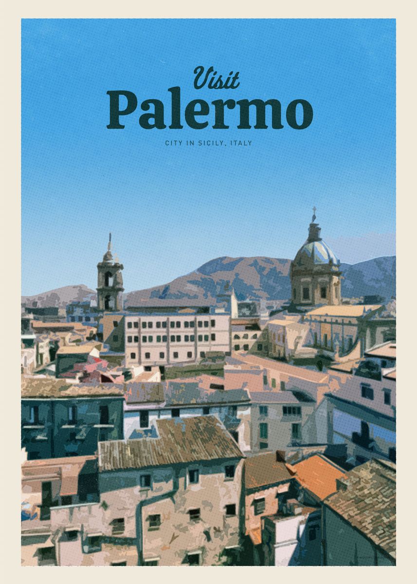 'Visit Palermo' Poster, picture, metal print, paint by Mercury Club ...
