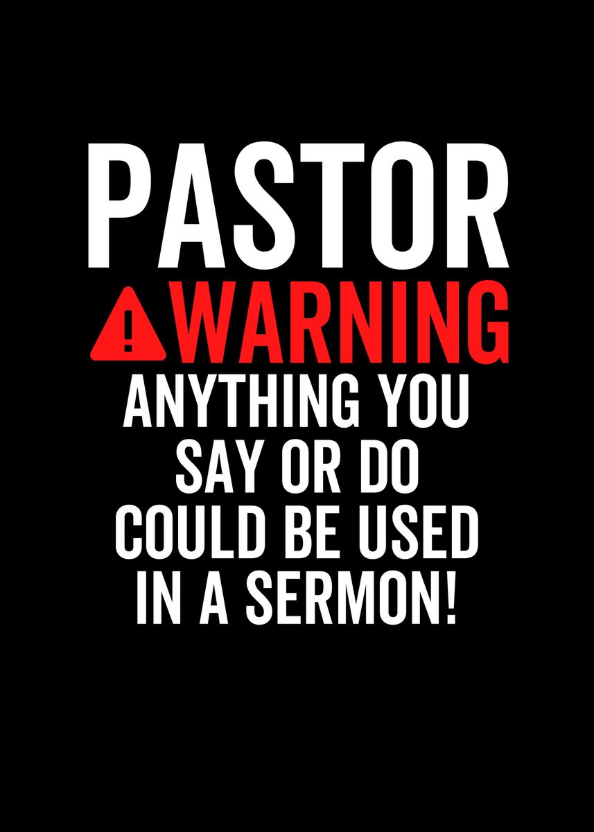 'Pastor Warning Anything' Poster, picture, metal print, paint by ...