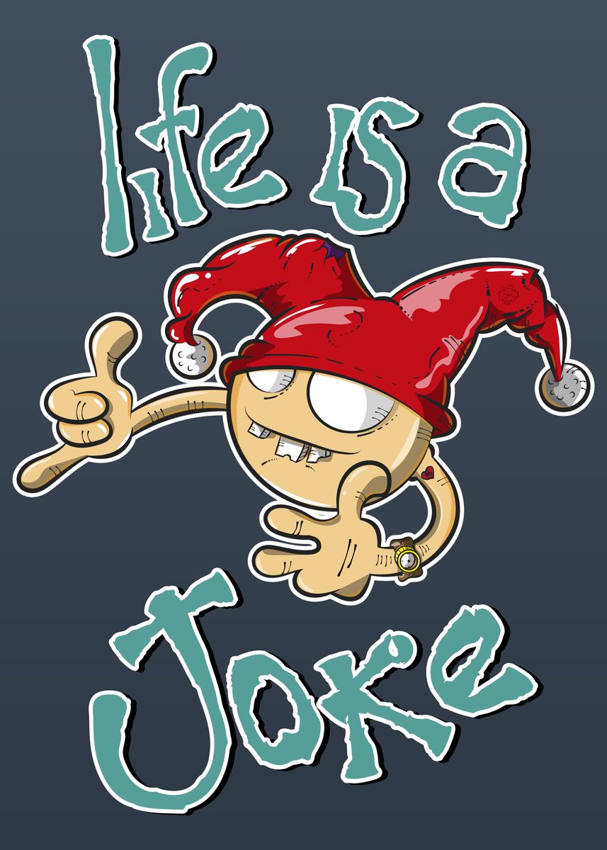 'La vida es una broma' Poster, picture, metal print, paint by clanton ...