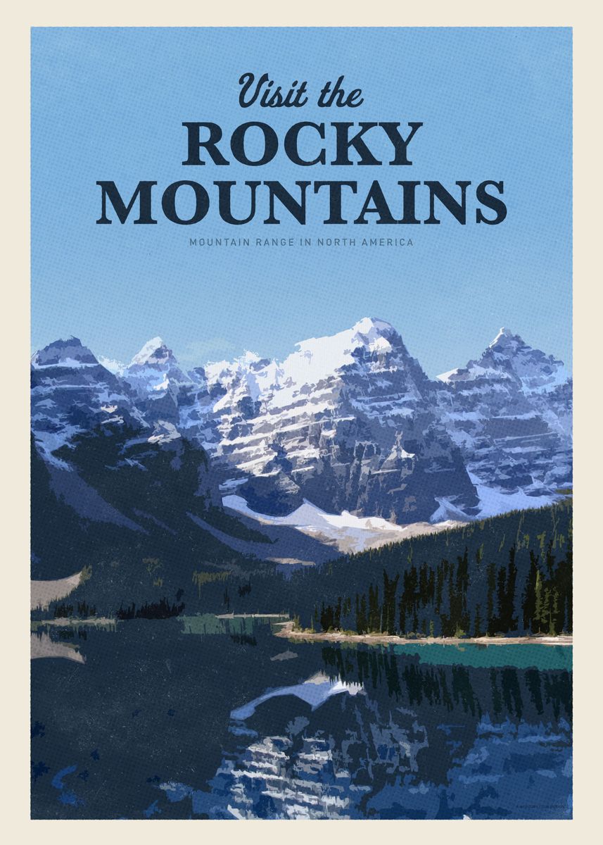 'Visit the Rocky Mountains' Poster, picture, metal print, paint by ...