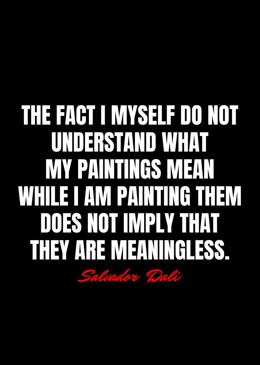 'Salvador Dali Quotes' Poster, picture, metal print, paint by Best ...