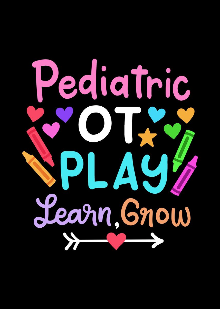 'Pediatric OT' Poster, picture, metal print, paint by Mealla | Displate