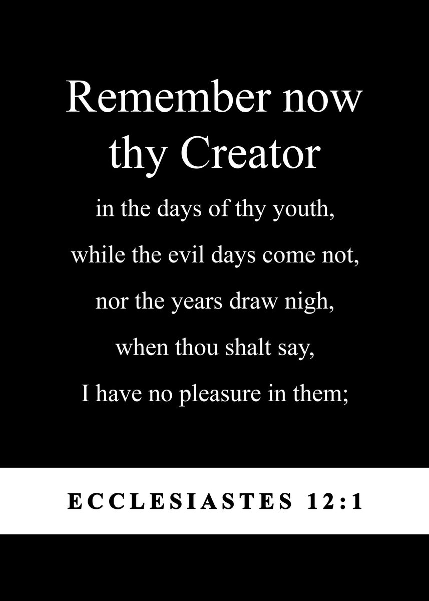 'Ecclesiastes 12 1' Poster, picture, metal print, paint by ABConcepts ...