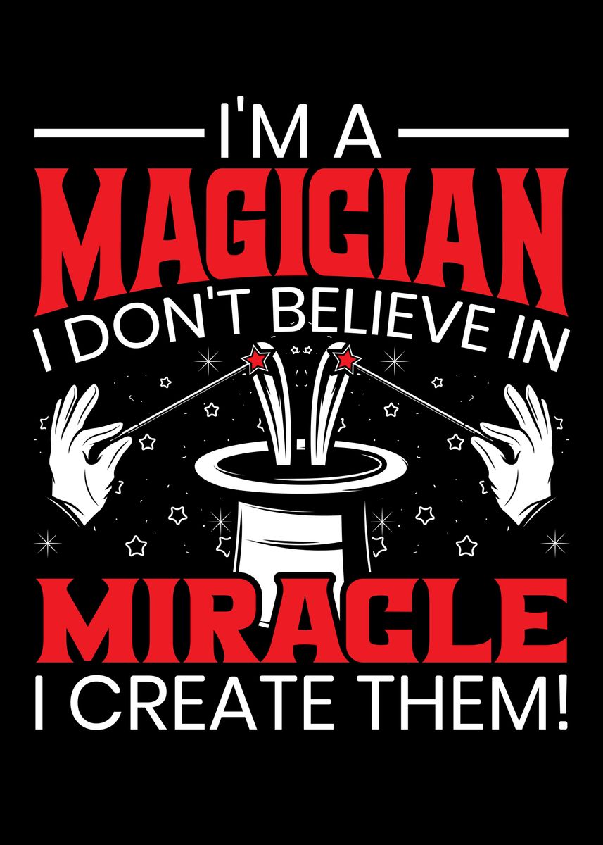 'Im A Magician' Poster by NAO | Displate