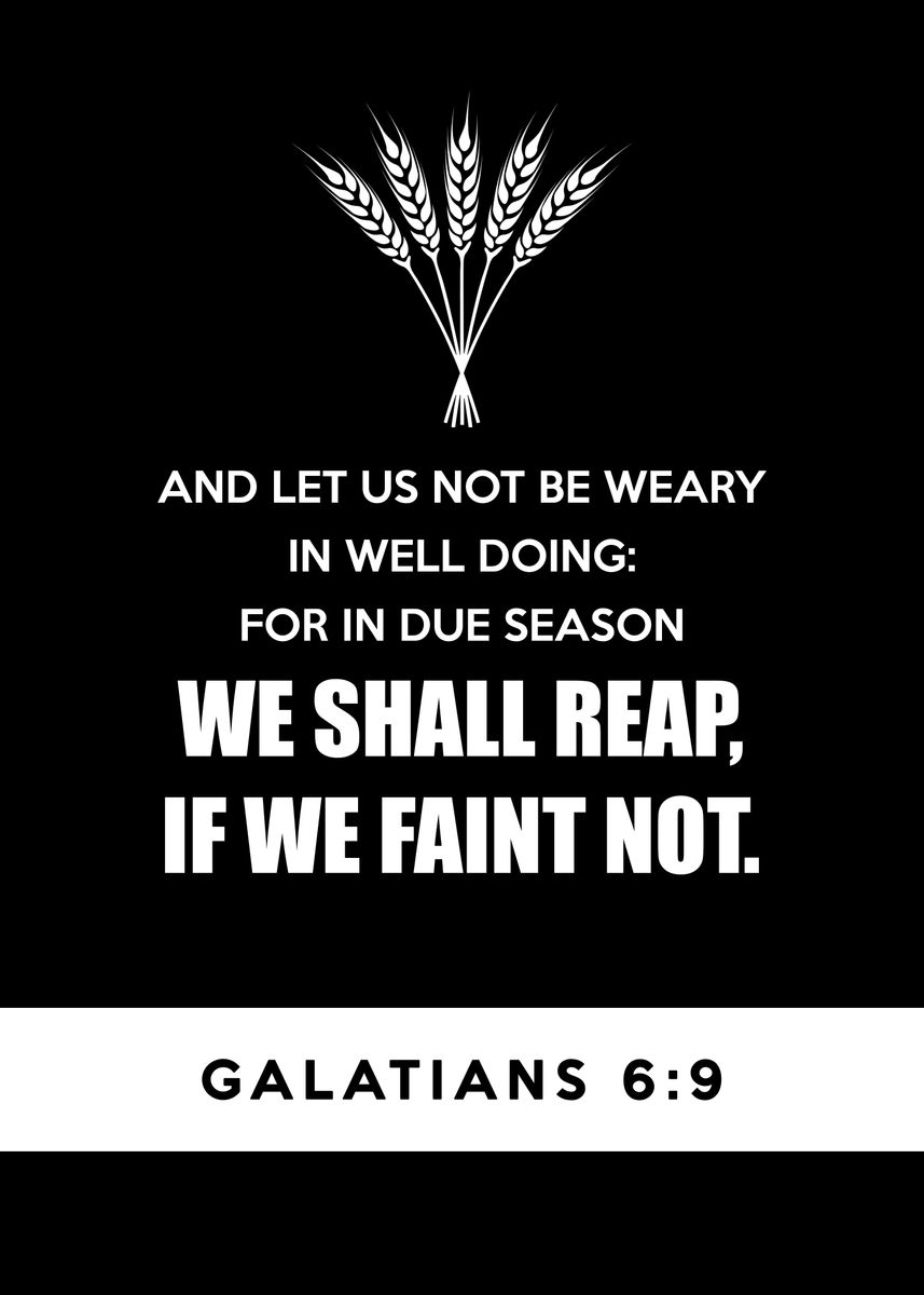 'Galatians 6 9' Poster by ABConcepts | Displate