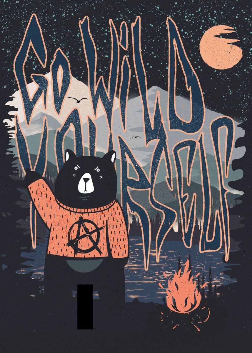 'Go Wild Yourself' Poster by Ilya Danilov | Displate