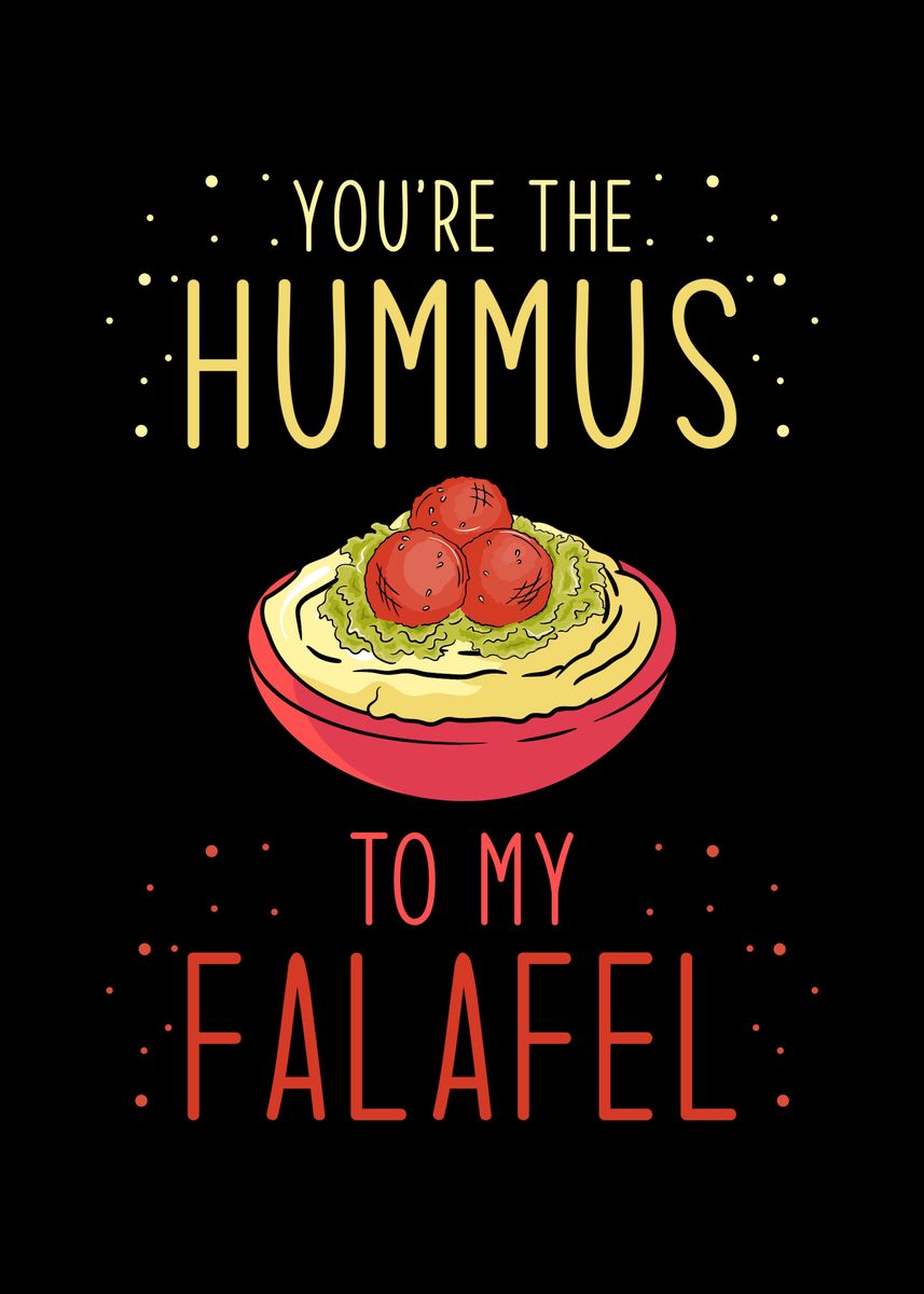 'Falafel Hummus' Poster, picture, metal print, paint by schmugo | Displate