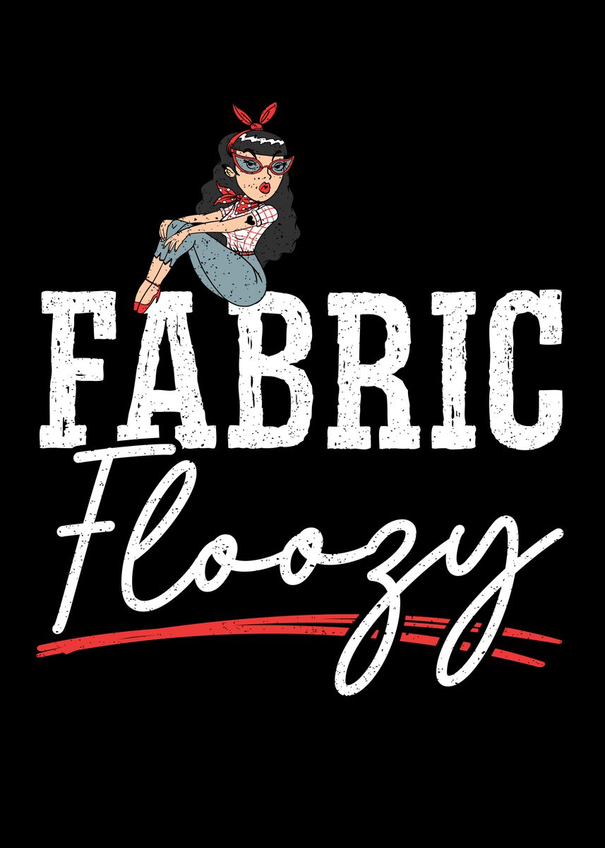 'Fabric Floozy' Poster, picture, metal print, paint by NAO | Displate