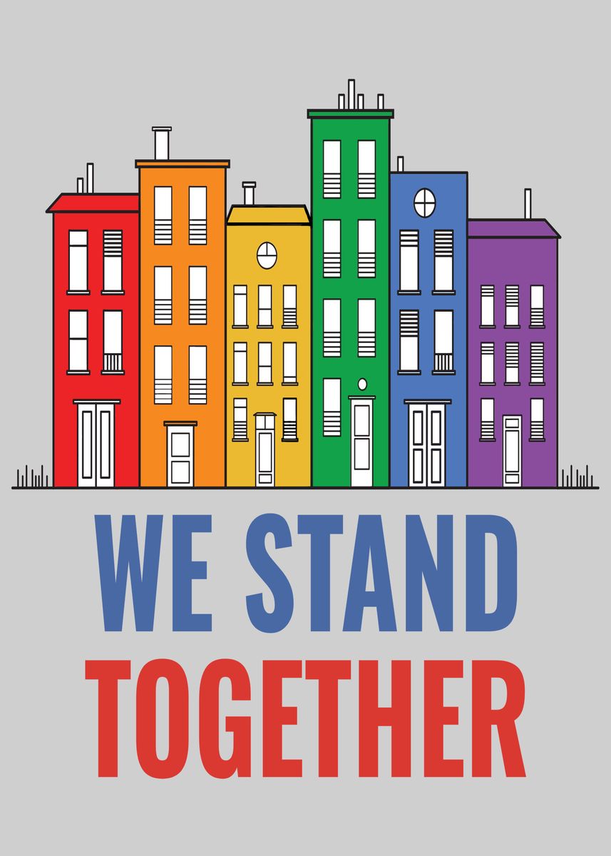 'We Stand Together in LGBTQ' Poster, picture, metal print, paint by ...