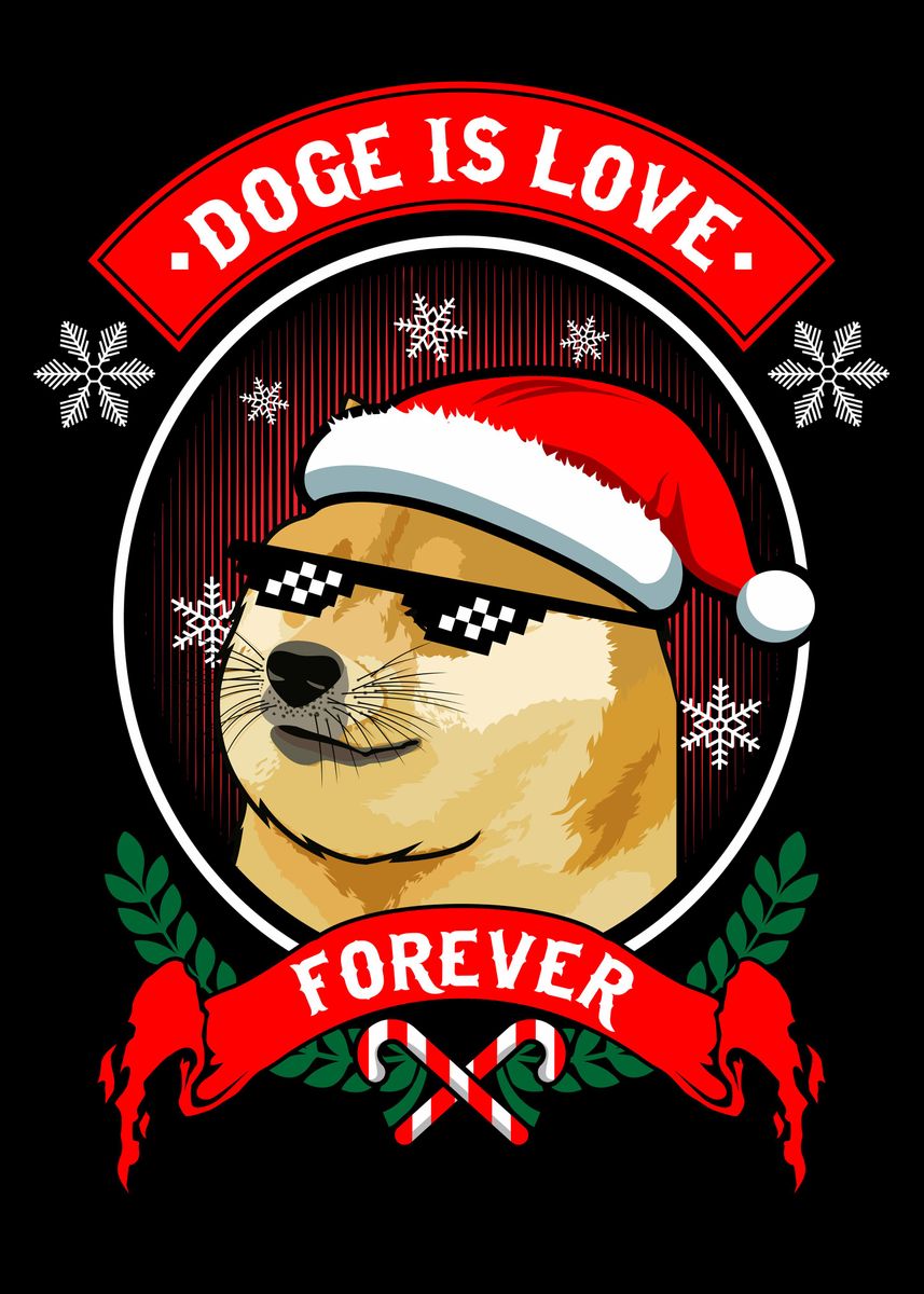 'doge is love ' Poster, picture, metal print, paint by spoilerinc ...