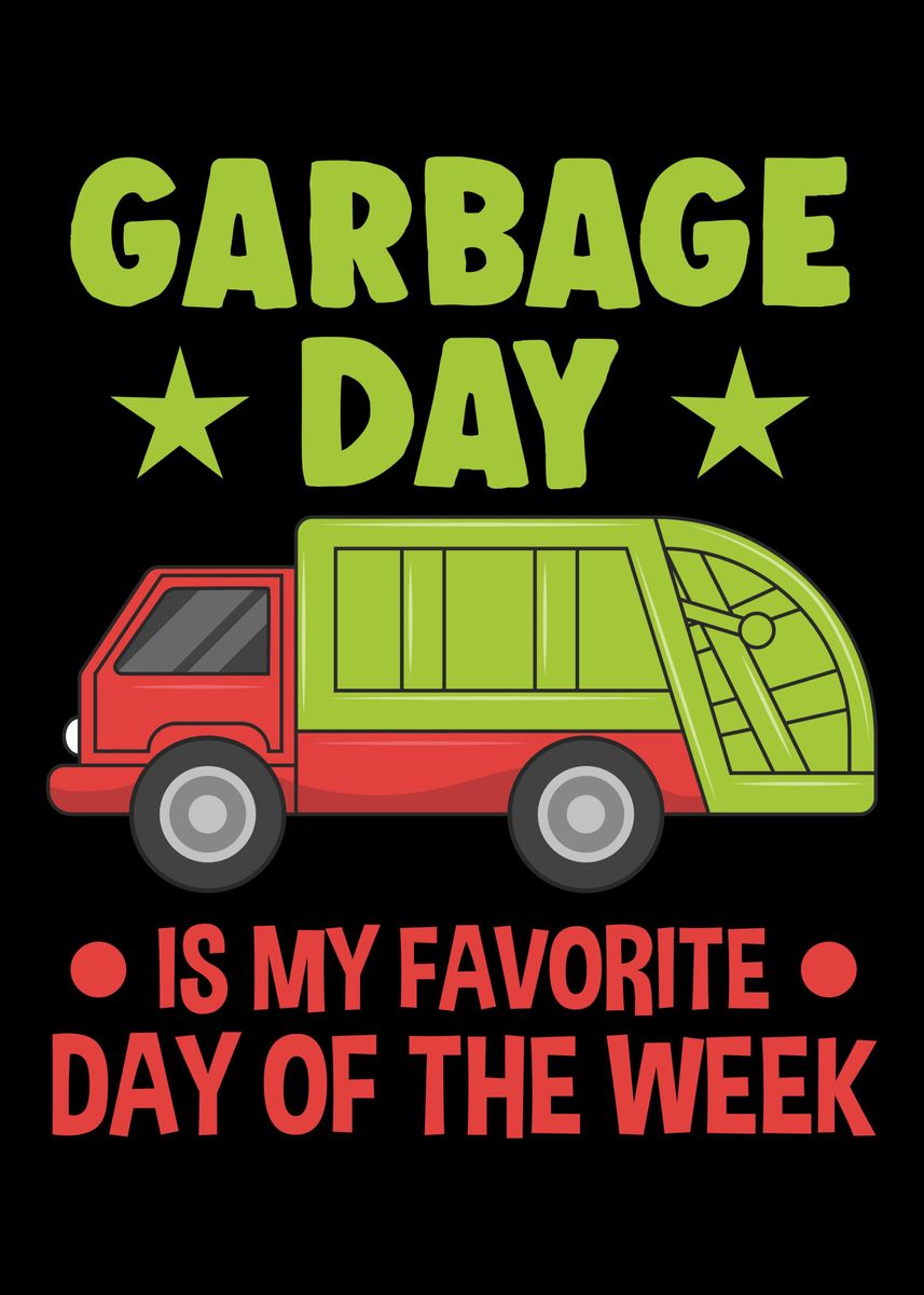 'Garbage Trucks Garbage Day' Poster, picture, metal print, paint by ...
