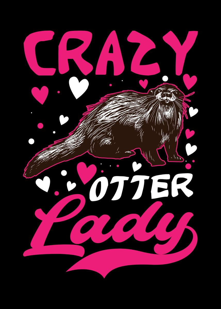 'Crazy Otter Lady Sea' Poster, picture, metal print, paint by ...