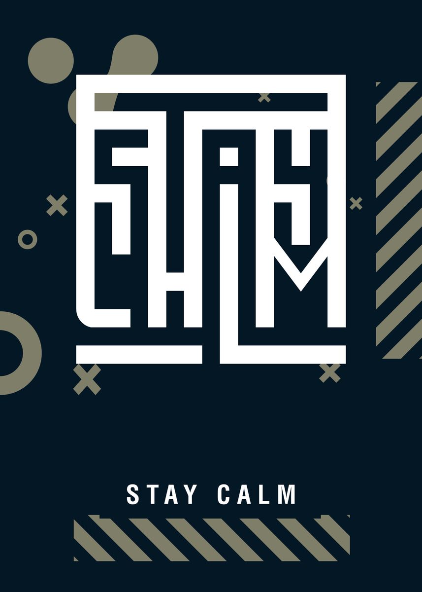 'Stay Calm Typography Text' Poster, picture, metal print, paint by ...